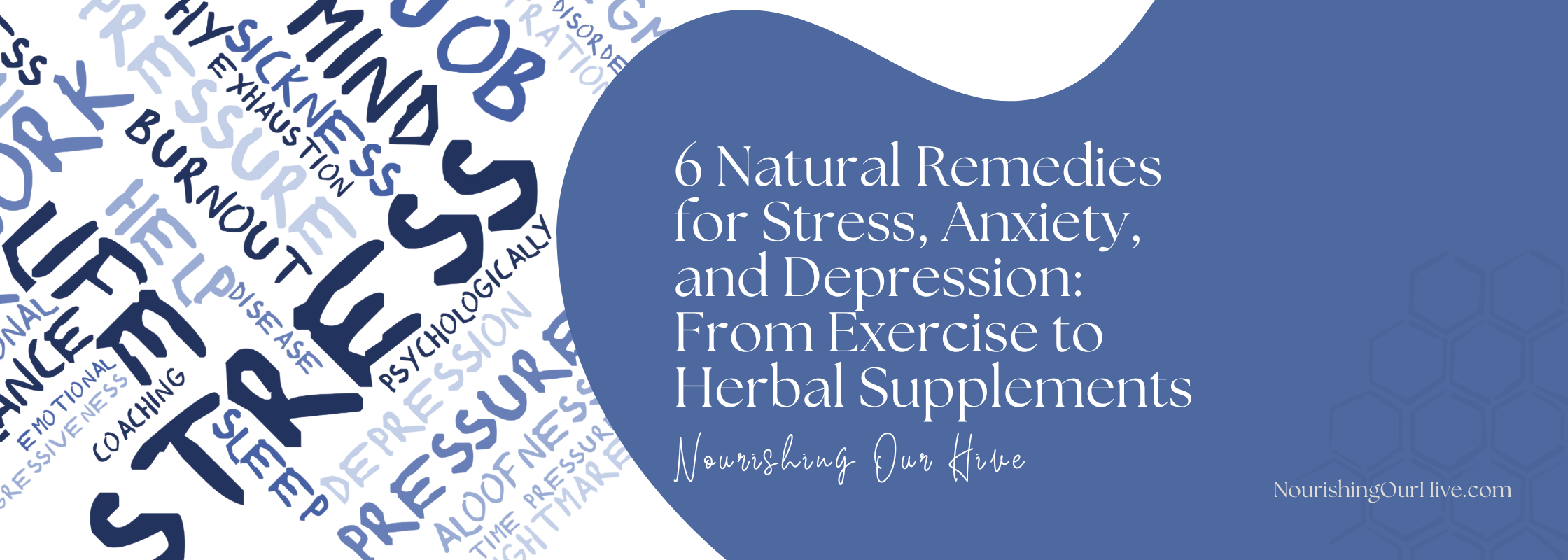 6 Natural Remedies for Stress, Anxiety, and Depression: From Exercise ...